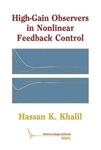 HIGH-GAIN OBSERVERS IN NONLINEAR FEEDBACK CONTROL (HC) | ศูนย์หนังสือจุฬาฯ