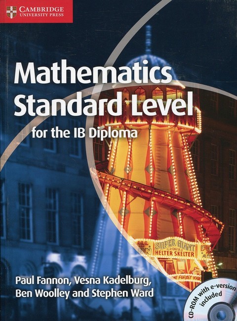 MATHEMATICS STANDARD LEVEL FOR THE IB DIPLOMA (1 BK./1 CD-ROM) | ศูนย์ ...