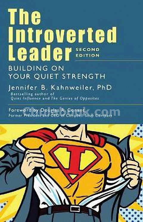 INTROVERTED LEADER: BUILDING ON YOUR QUIET STRENGTH | ศูนย์หนังสือจุฬาฯ