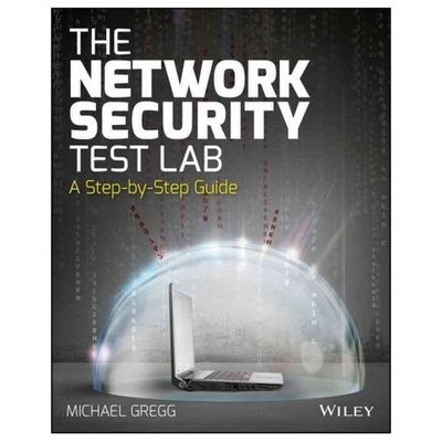 THE NETWORK SECURITY TEST LAB: A STEP-BY-STEP GUIDE | ศูนย์หนังสือจุฬาฯ